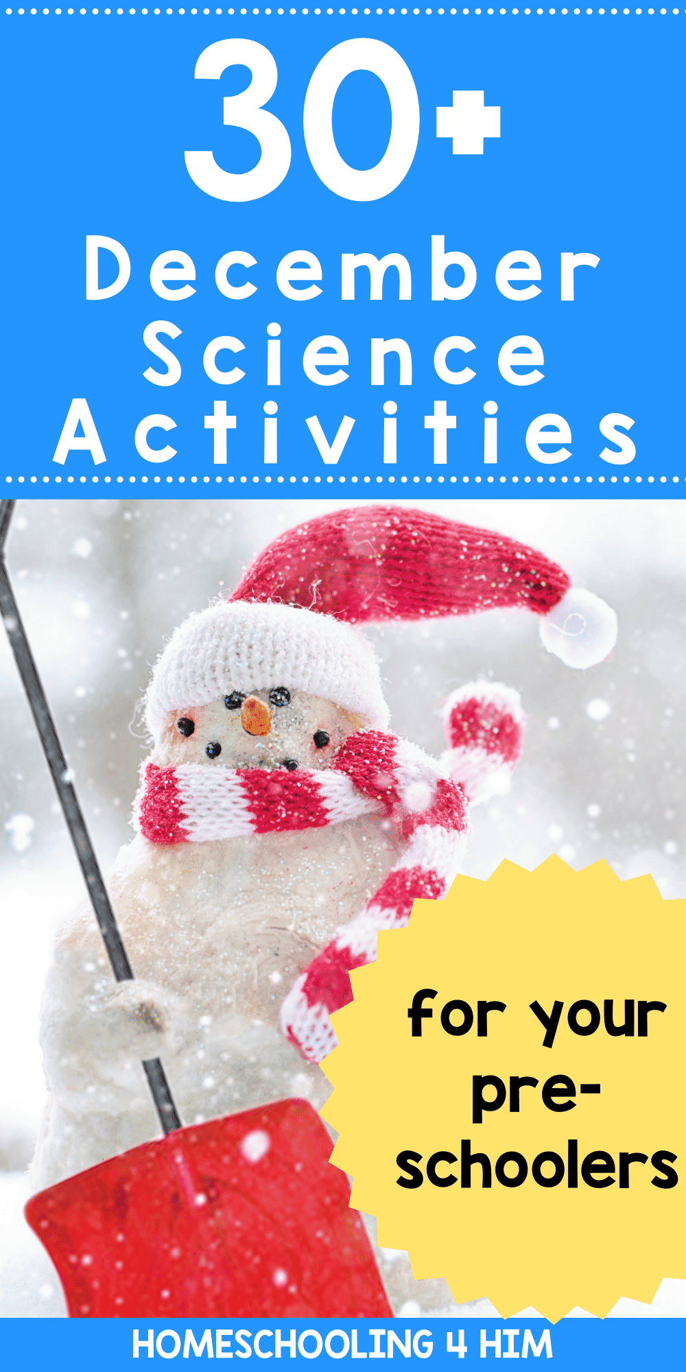 39 December Science Activities for Preschoolers - Homeschooling 4 Him